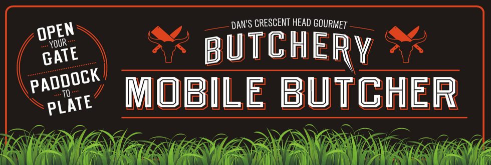 Mobile Butcher - Dan's Crescent Head Mobile Butchery